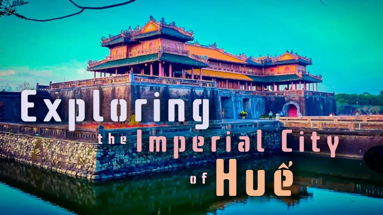 DMV: I Took a Train Ride through Vietnam to the Imperial City of Huế