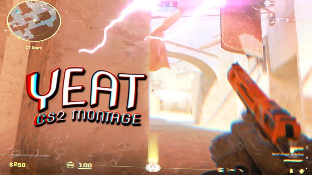 Yeat - CS2 Edit