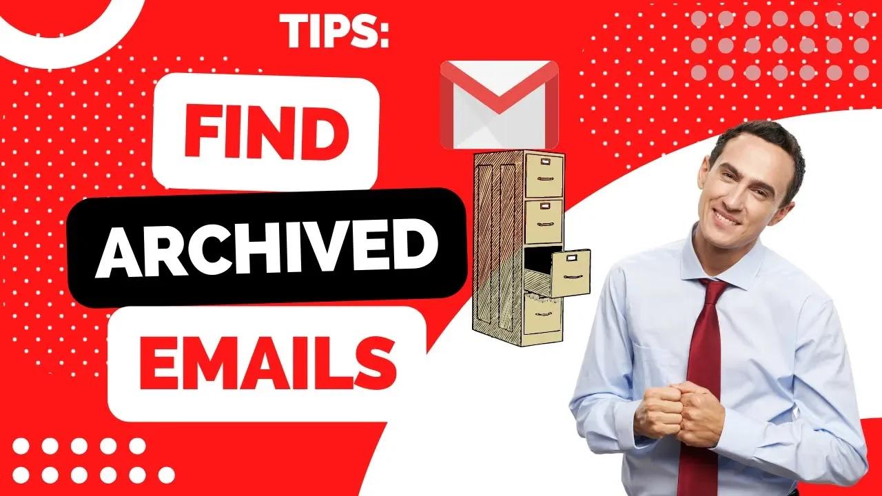 How to Find Archived Emails in Gmail