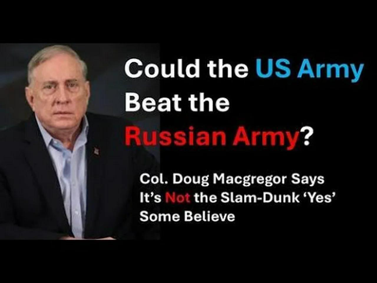 Colonel Douglas Macgregor: Daniel Davis 6/4/2024