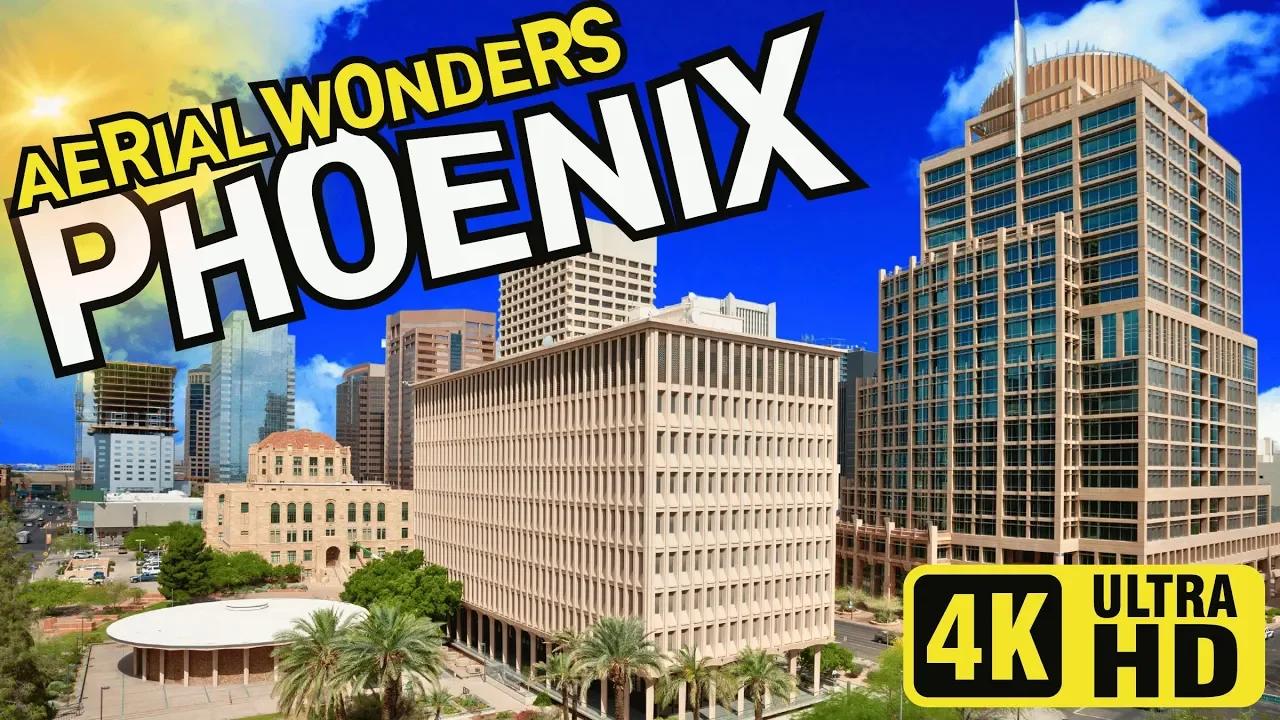 Phoenix, Arizona in 4K: A Breathtaking 🚁 Drone Footage in Glorious 4K ...