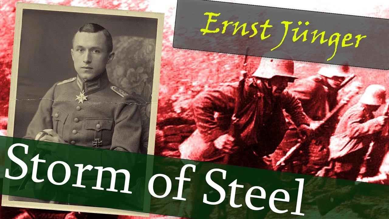 A Leader in the Trenches: Storm of Steel by Ernst Jünger