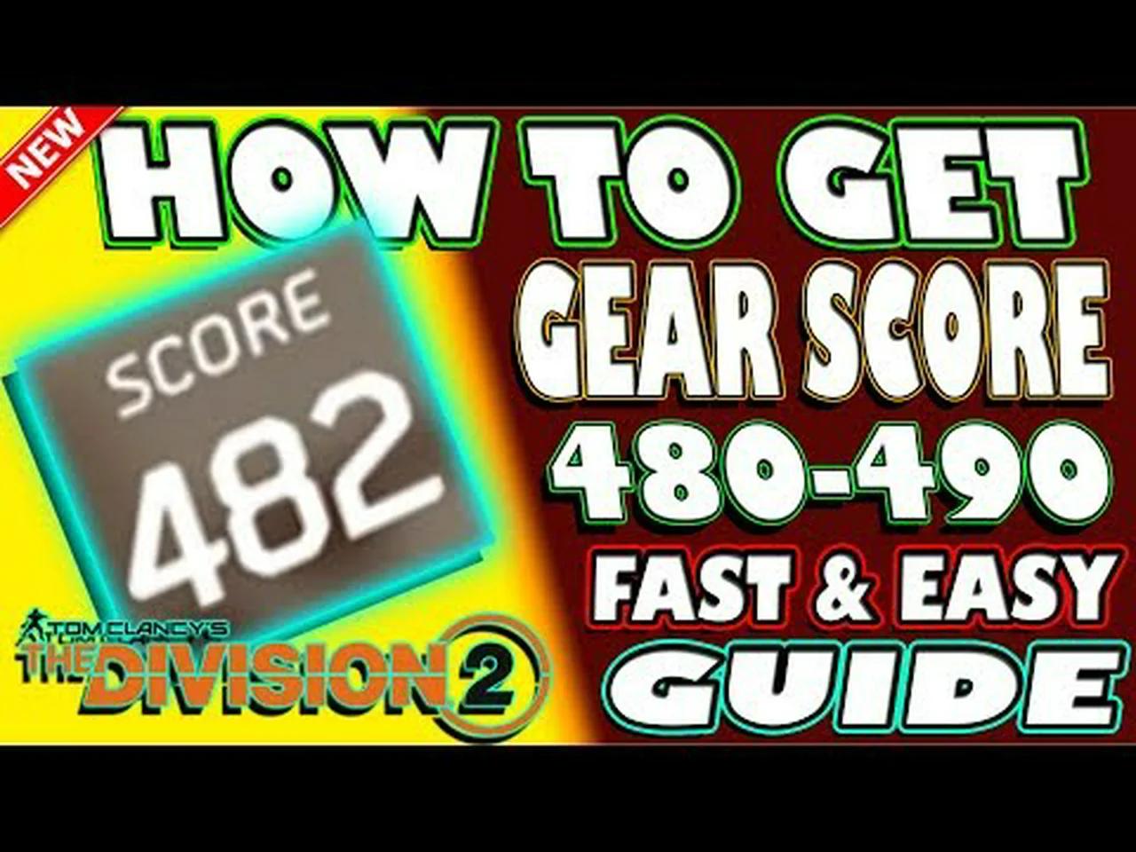 🆕 HOW TO GET 480-490+ GEAR SCORE | DETAILED GUIDE | The Division 2 ... 🆕 HOW TO GET 480-490+ GEAR SCORE | DETAILED GUIDE | The Division 2 ...