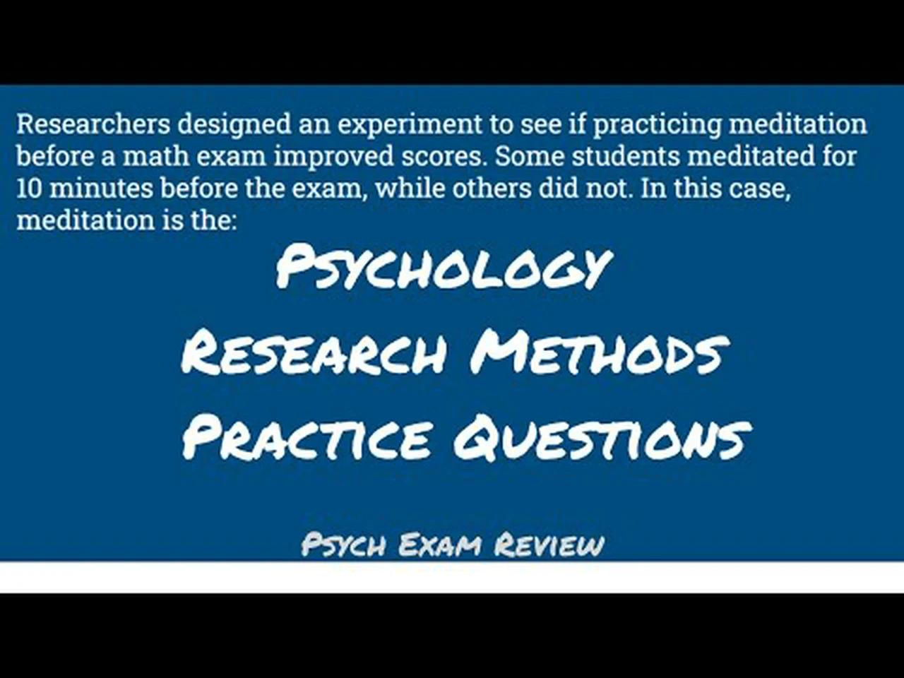 Psychology Research Methods Practice Questions