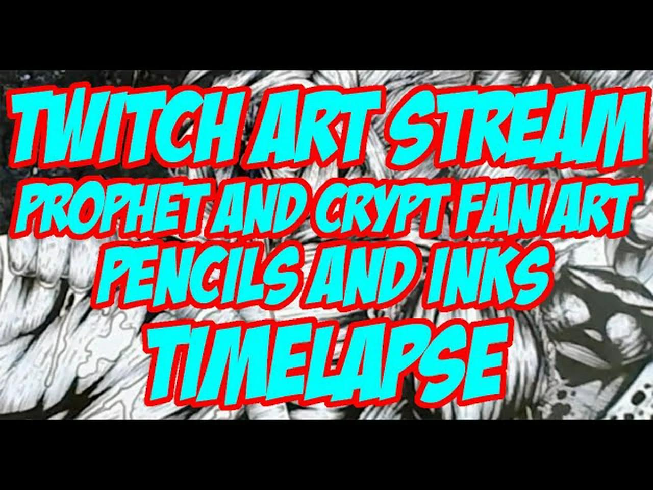 Twitch art stream Prophet and Crypt fan art pencils and inks time-lapse.