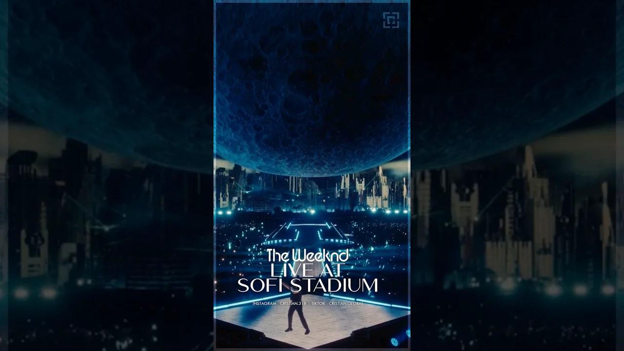 The Weeknd Live at Sofi Stadium