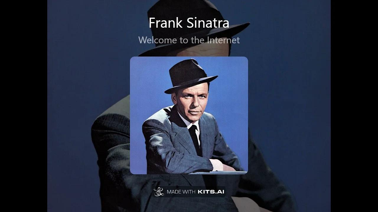 Frank Sinatra sings Welcome to the Internet [AI cover]