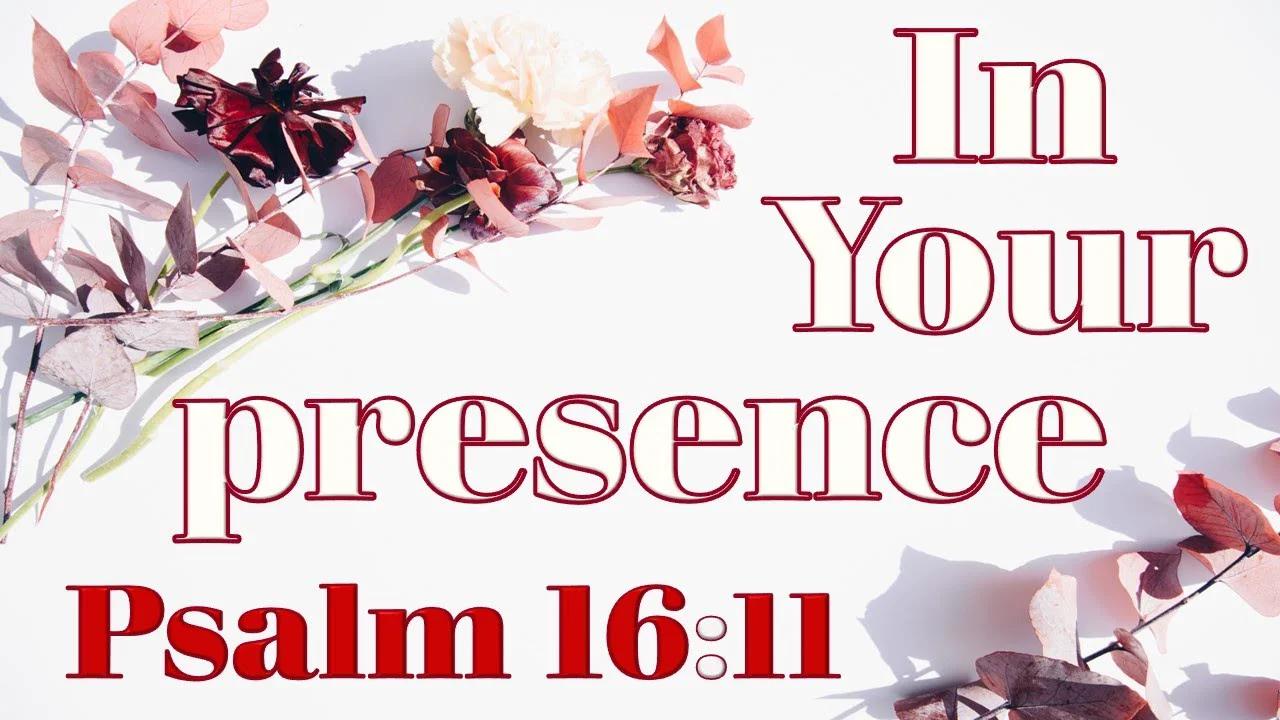 In Your presence - Scriptures to strengthen God's people