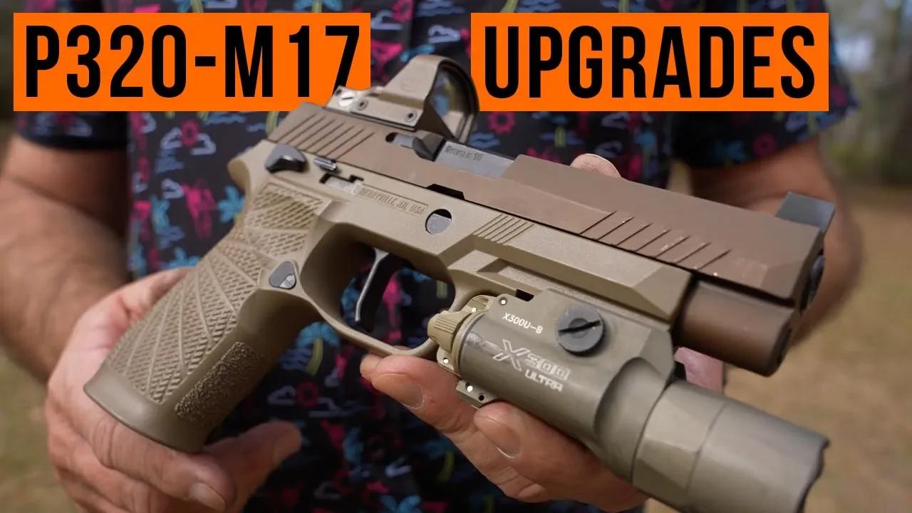 P320 M17 Upgraded || First Impressions & Review