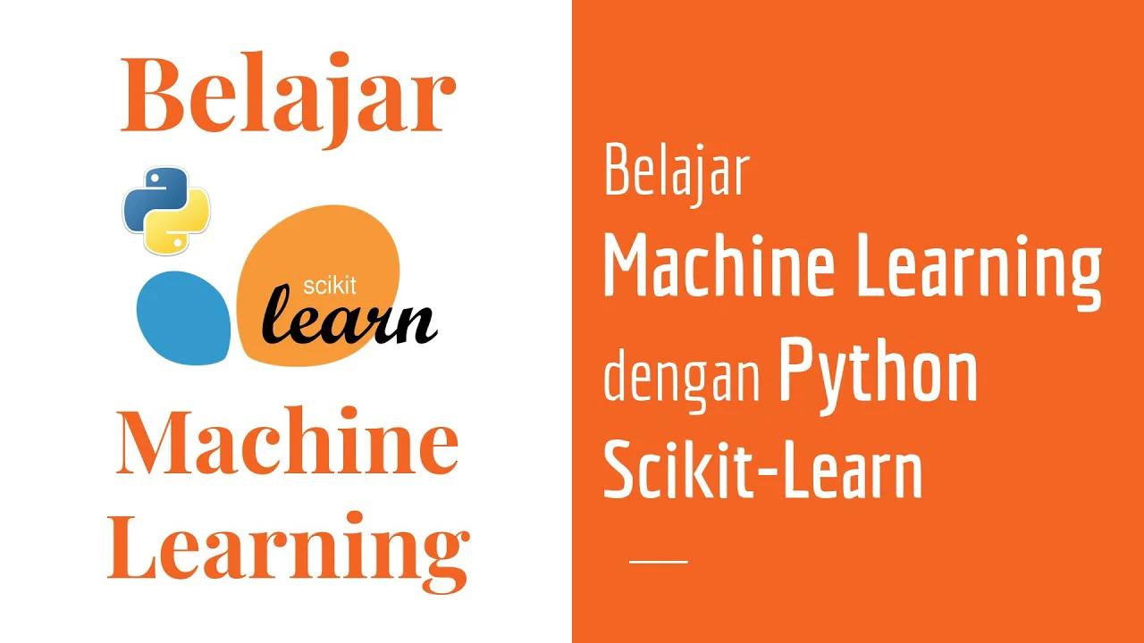 SKLearn 00 | Belajar Machine Learning dengan Python Scikit-Learn | Machine Learning Dasar