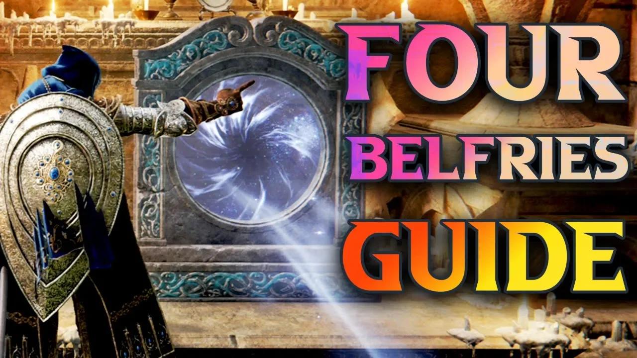 Elden Ring Four Belfries Guide - Which Portals To Open First & Kings ...