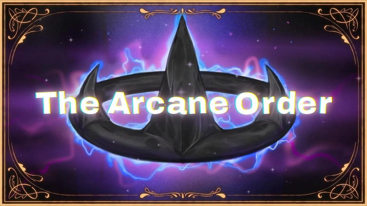 The Arcane Order