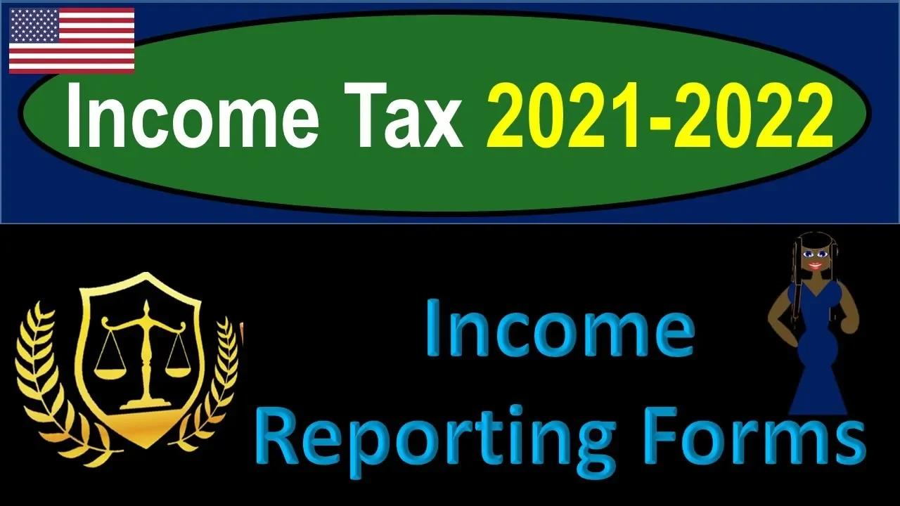 Income Reporting Forms 3040 Income Tax Preparation & Law 2021-2022