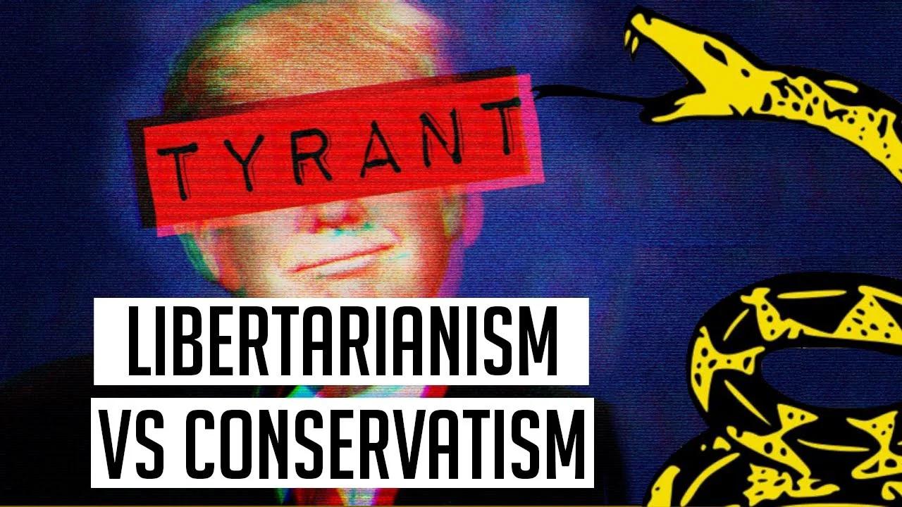 Libertarianism vs Conservatism
