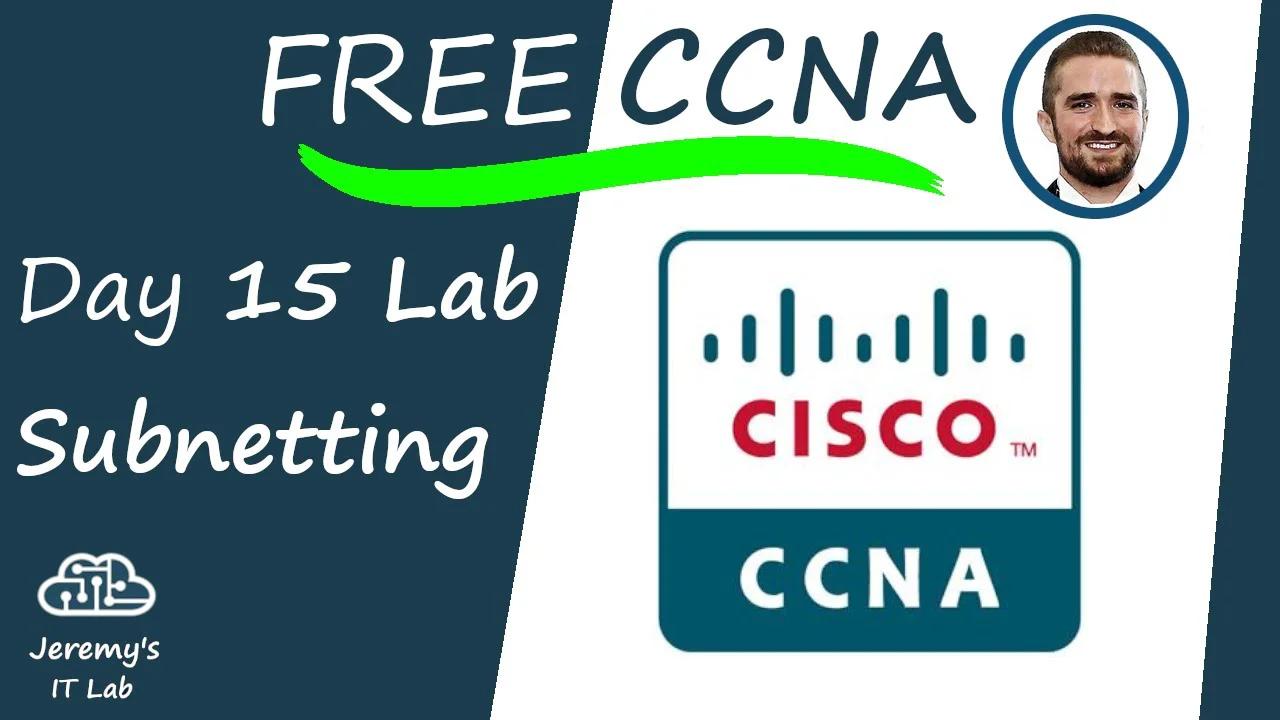 Free CCNA (NEW!) | Subnetting (VLSM) | Day 15 Lab | CCNA 200-301 ...