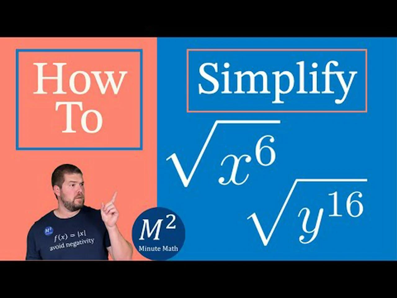 How to Simplify Variable Expressions with Roots | Simplify √x^6 and √y ...