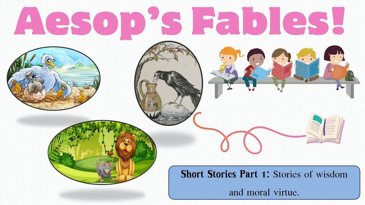 Level 2 - Reading - Short Stories - Aesop's Fables - Part 1/7