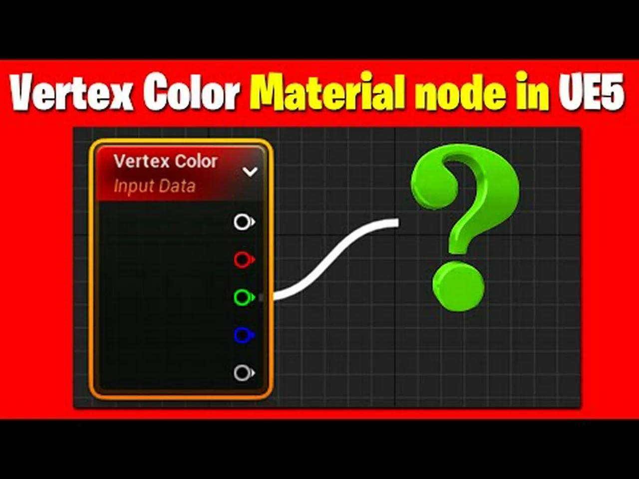 Vertex Color Material node in UE5 Tutorial | UE5 Material All Node Series