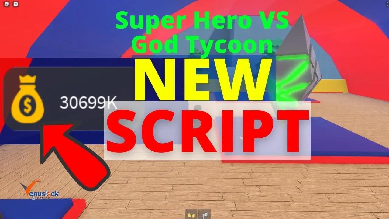 Superhero VS God Tycoon Script 2022 Roblox GUI | Infinite Money