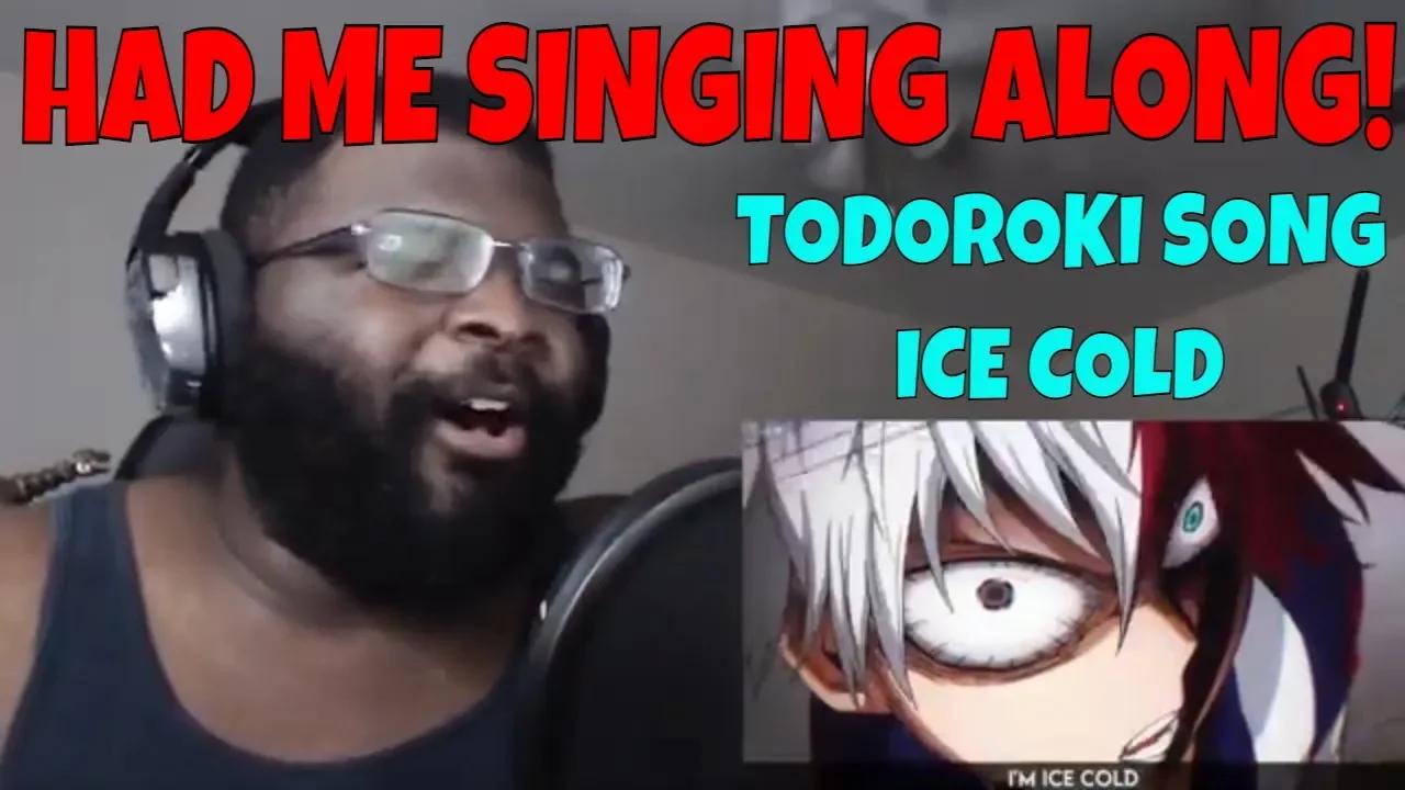 A CHILL BANGER!! | TODOROKI SONG - Ice Cold | @FabvL ft @DizzyEight ...
