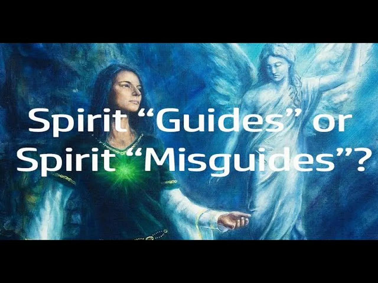 Should You Trust Your Spirit Guides? On Spirit Guides, Impostors, False ...
