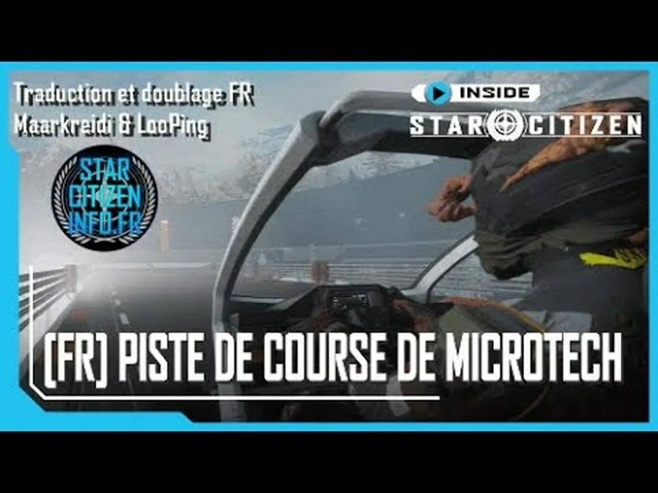 FR Inside Star Citizen Piste de course de MicroTech