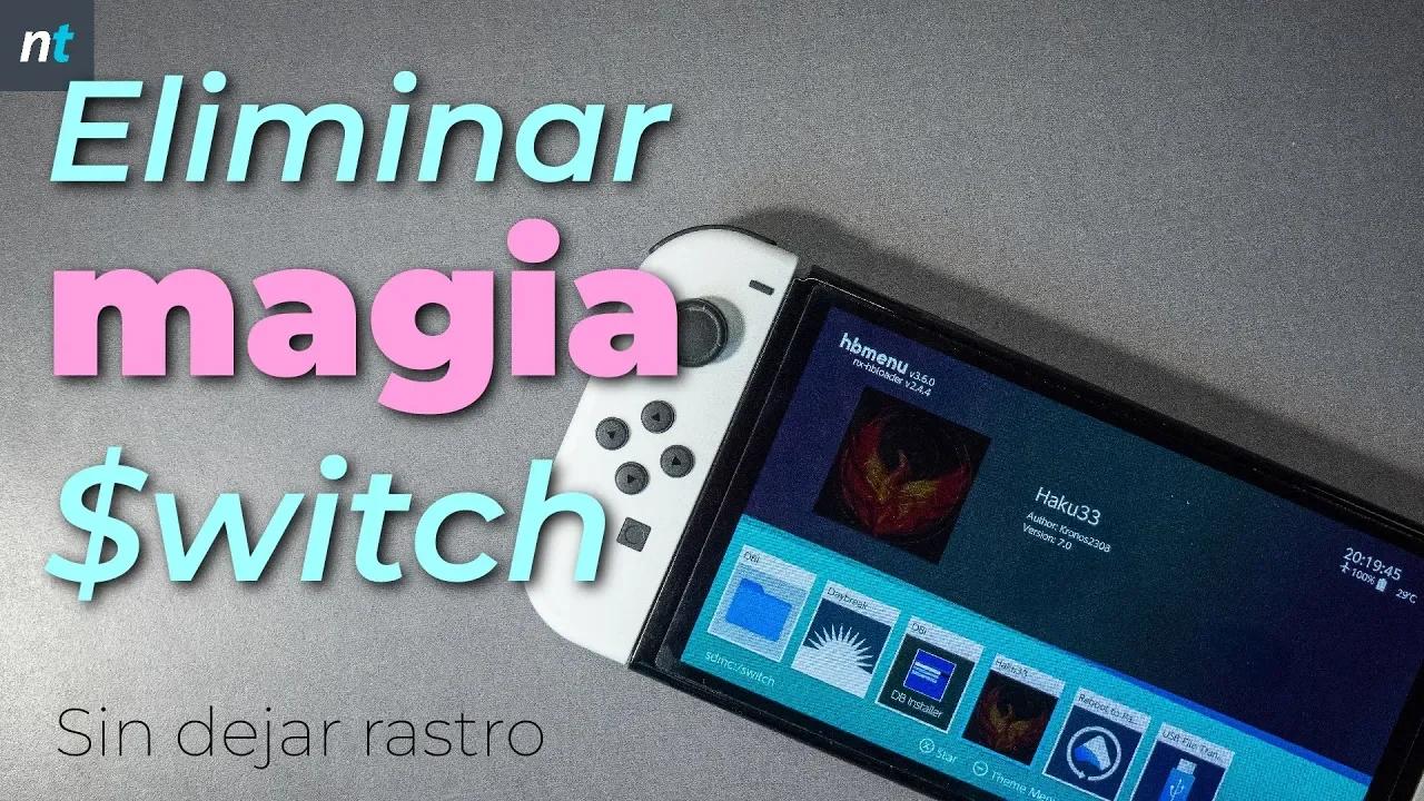 BORRA LA MAGIA DE TU $W1TCH - Sin dejar ningún rastro