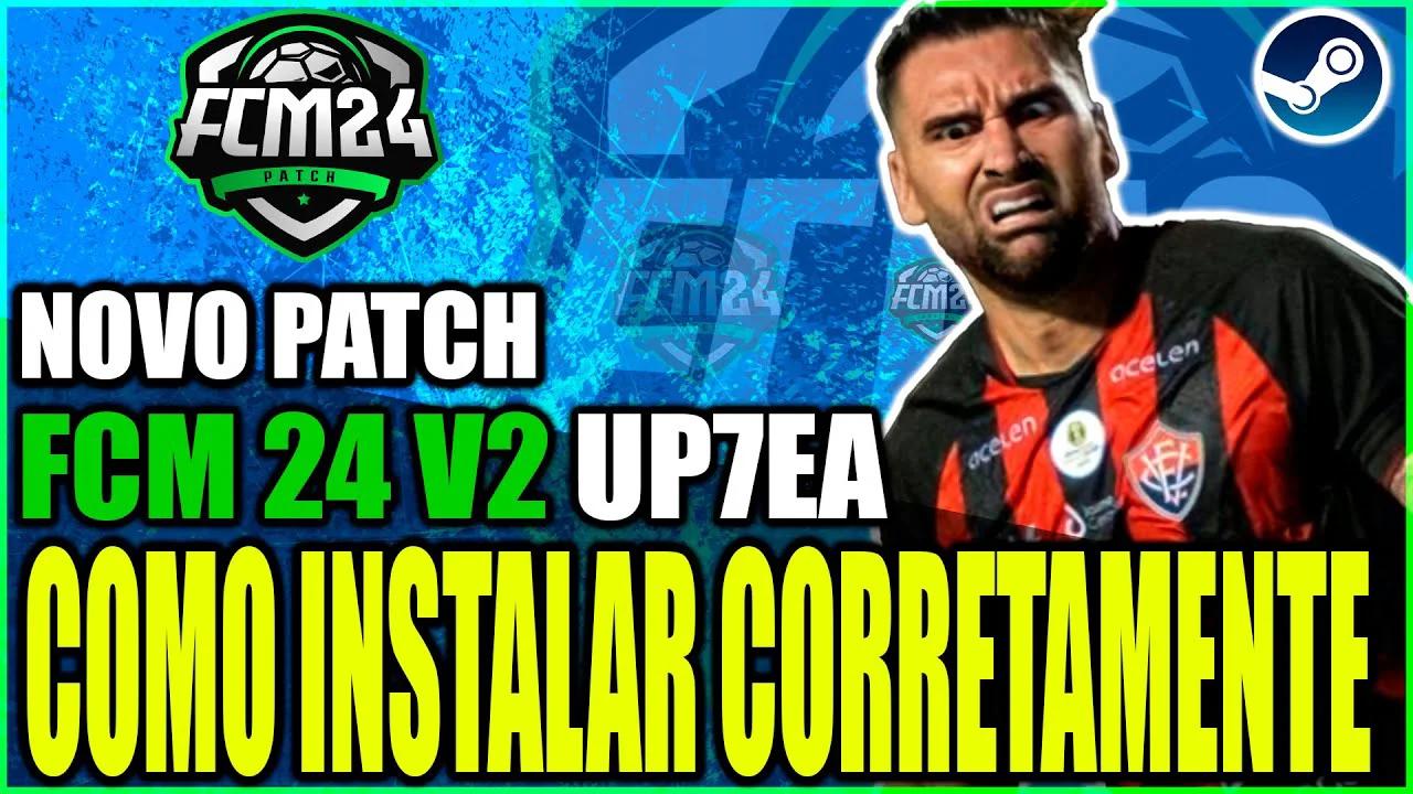 NOVO PATCH FC24 - FCM 24 v2 - (17/01/24 - UP7EA) - DOWNLOAD E TUTORIAL COMO INTALAR CORRETAMENTE