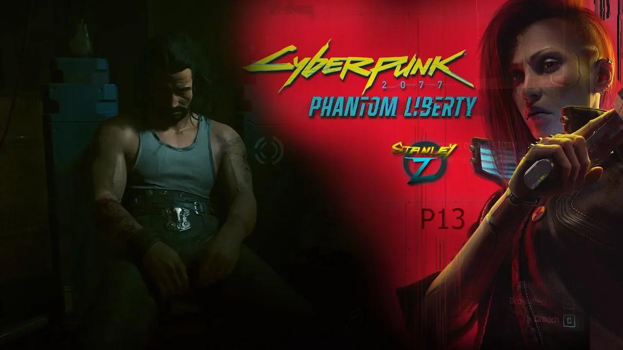Cyberpunk 2077 Phantom Liberty Gameplay part 13| Saving Saul