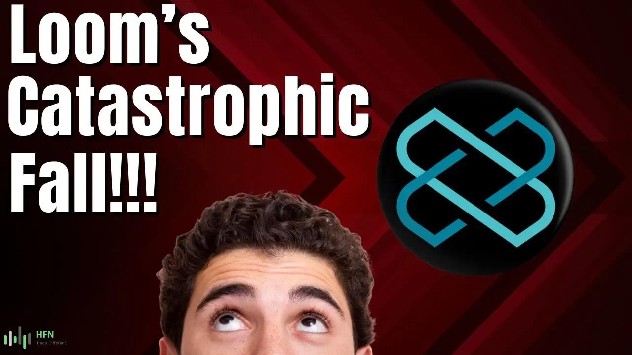 Shocking Loom Network Collapse: Is It Time To Panic? Loom Crypto Price ...