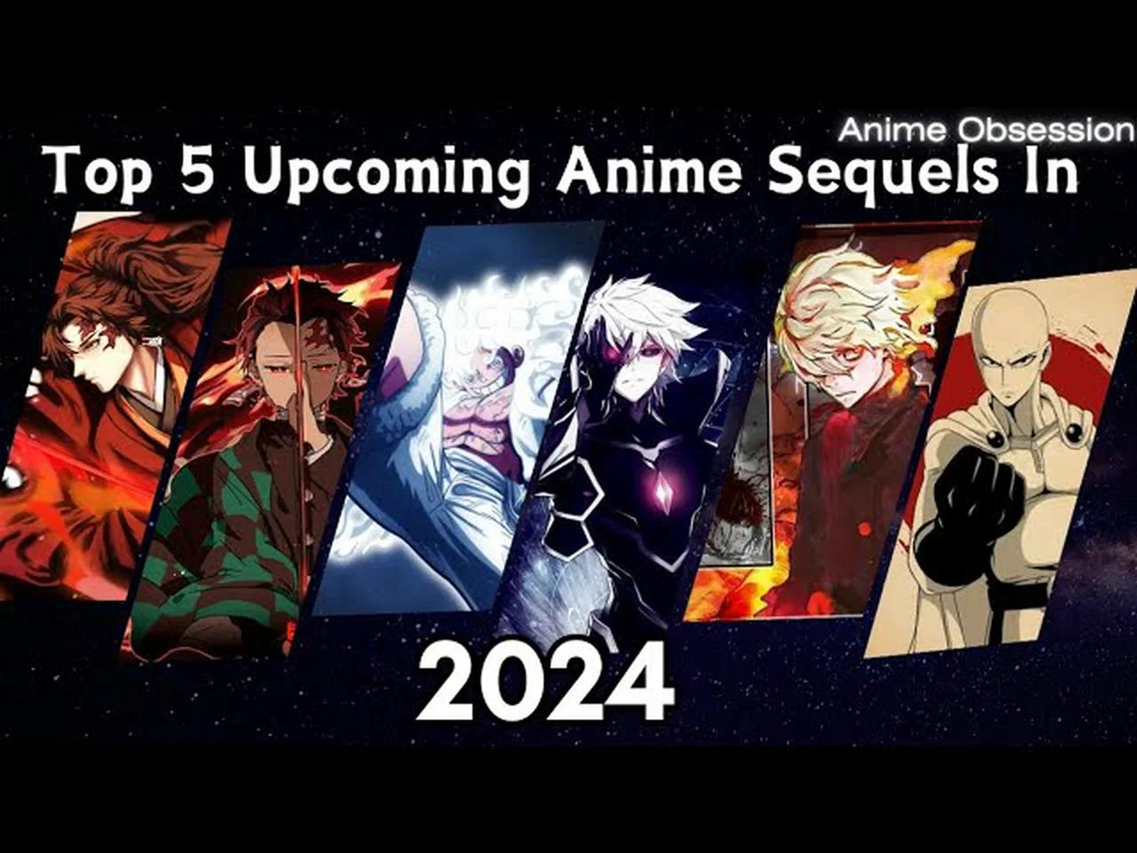 Top 5 Upcoming Anime Sequels Release In 2024 | Best Anime Release In ...