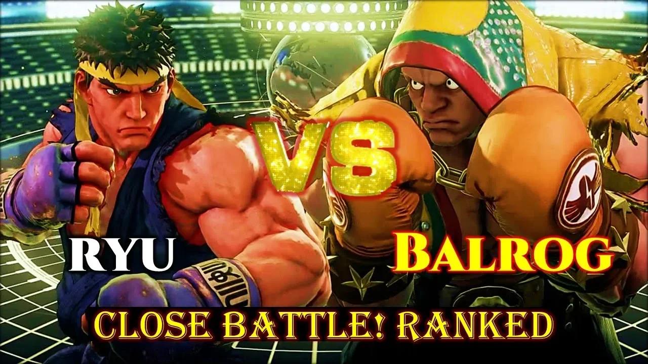 Ryu Vs Balrog - STREET FIGHTER 5 CE close battle ranked 1080 HD 4K