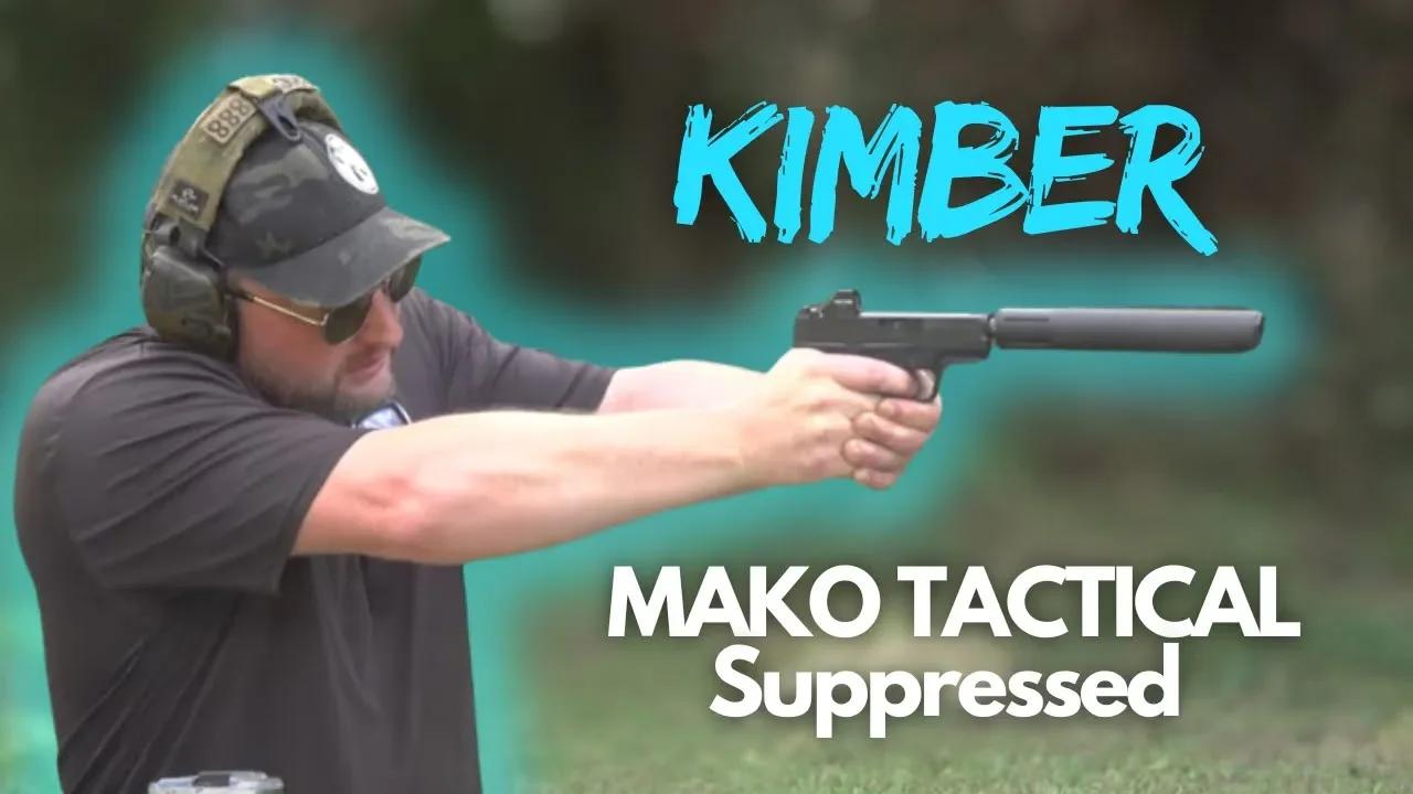 Kimber Mako Tactical with Suppressor