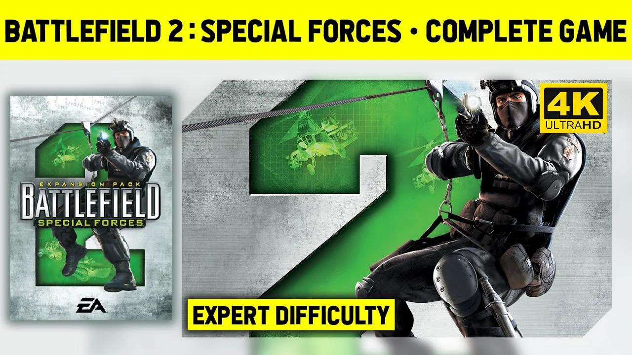 BATTLEFIELD 2: SPECIAL FORCES - WALKTHROUGH - EXPERT DIFFICULTY - 4K