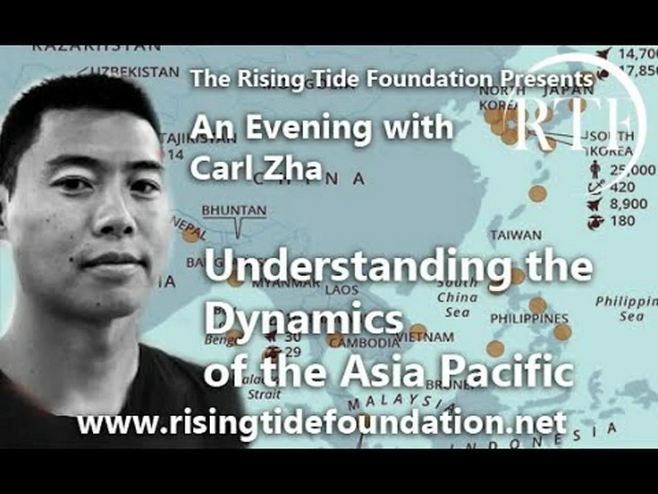 An Evening with Carl Zha: Understanding the Dynamics of the Asia Pacific