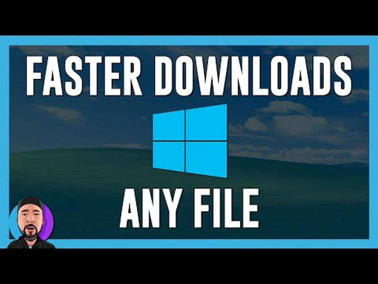 Faster Download SPEED in Windows