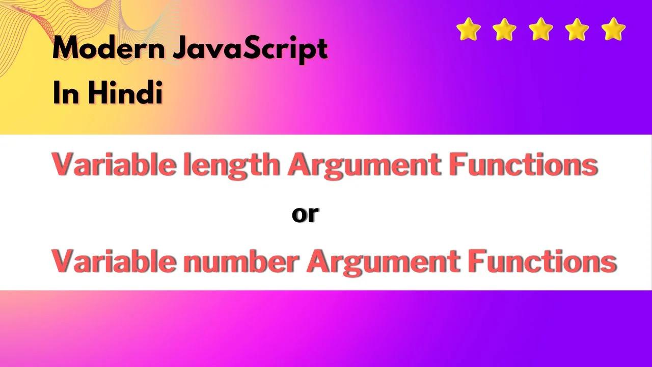 JavaScript Variable Length Argument Function In Hindi | JavaScript Variable Number Argument Function
