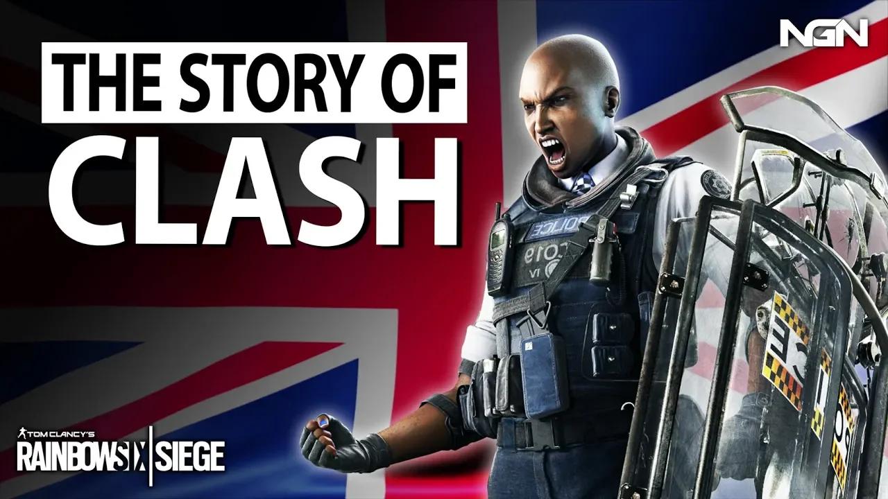 The Story of Clash || Lore / Story || Rainbow Six Siege