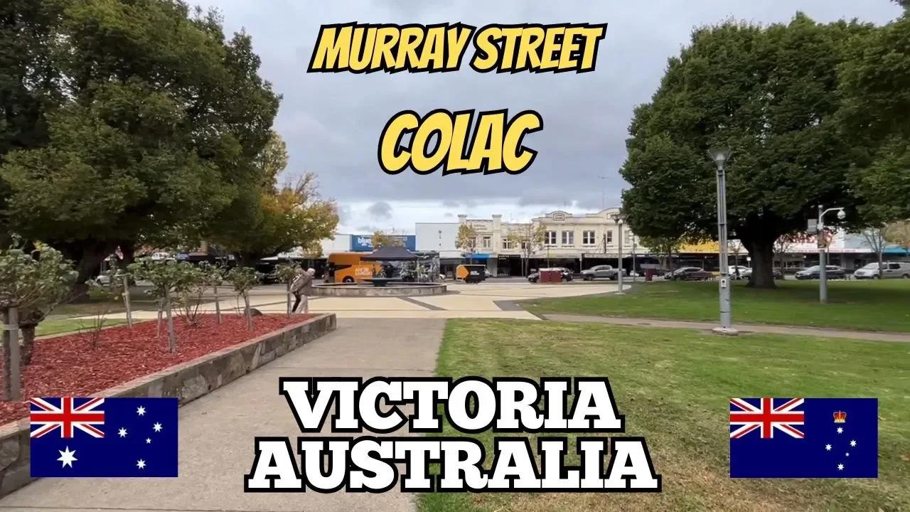 Exploring Colac Australia | Walking Tour | Murray Street