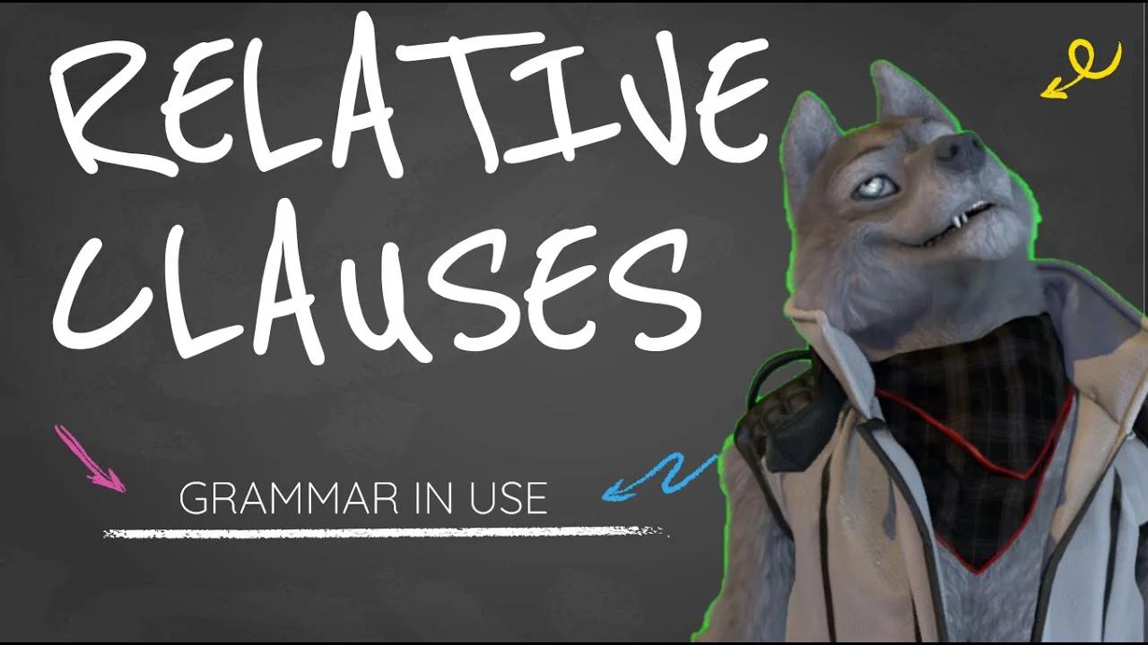 How to use the Relative Clauses - Grammar Point