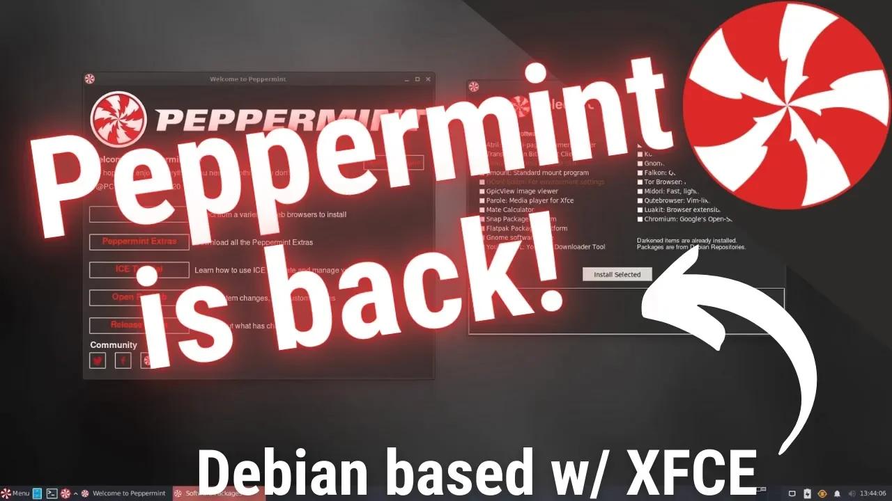 Peppermint OS is back with an XFCE Desktop & A Changed Base! (Linux - 2022)