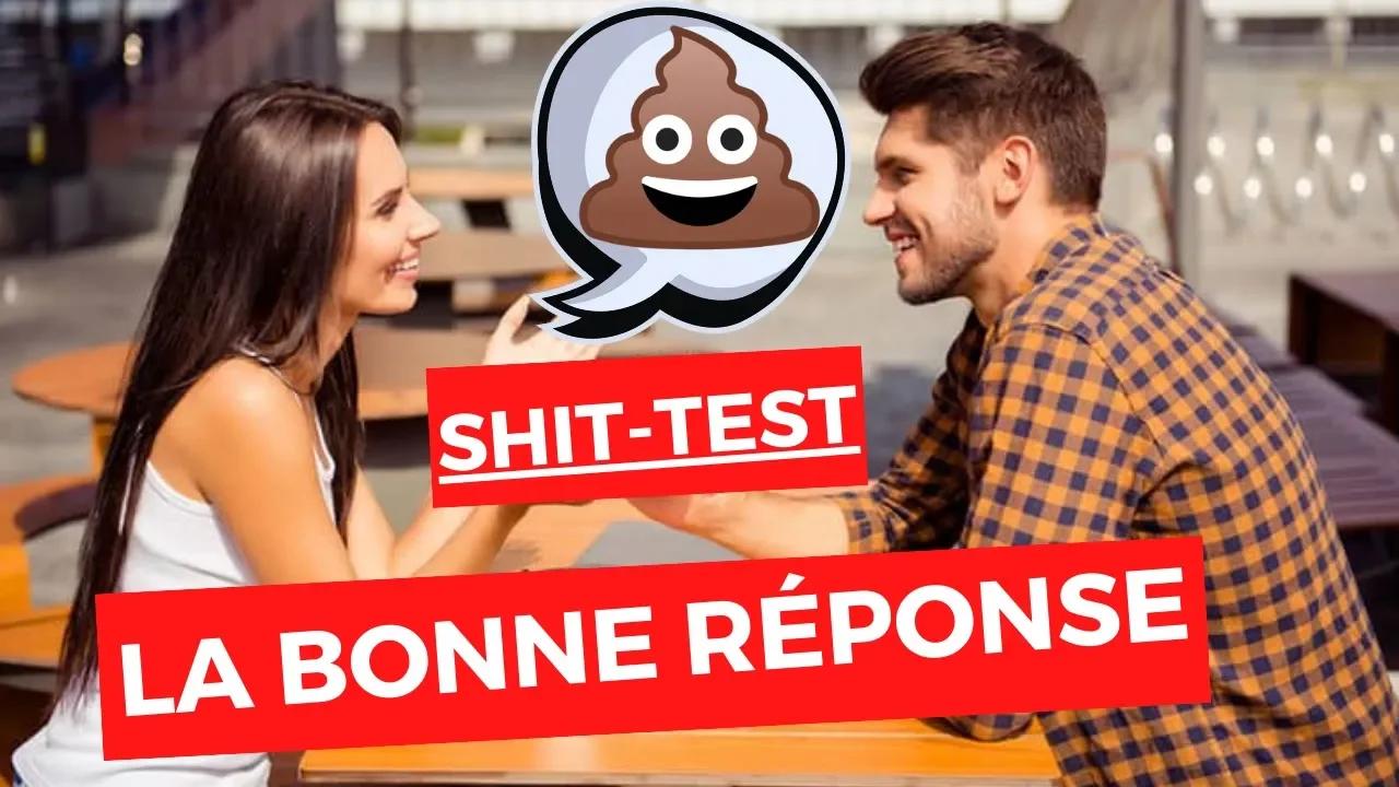 SHIT TEST : pourquoi les shit-tests sont une bonne chose et comment y ...