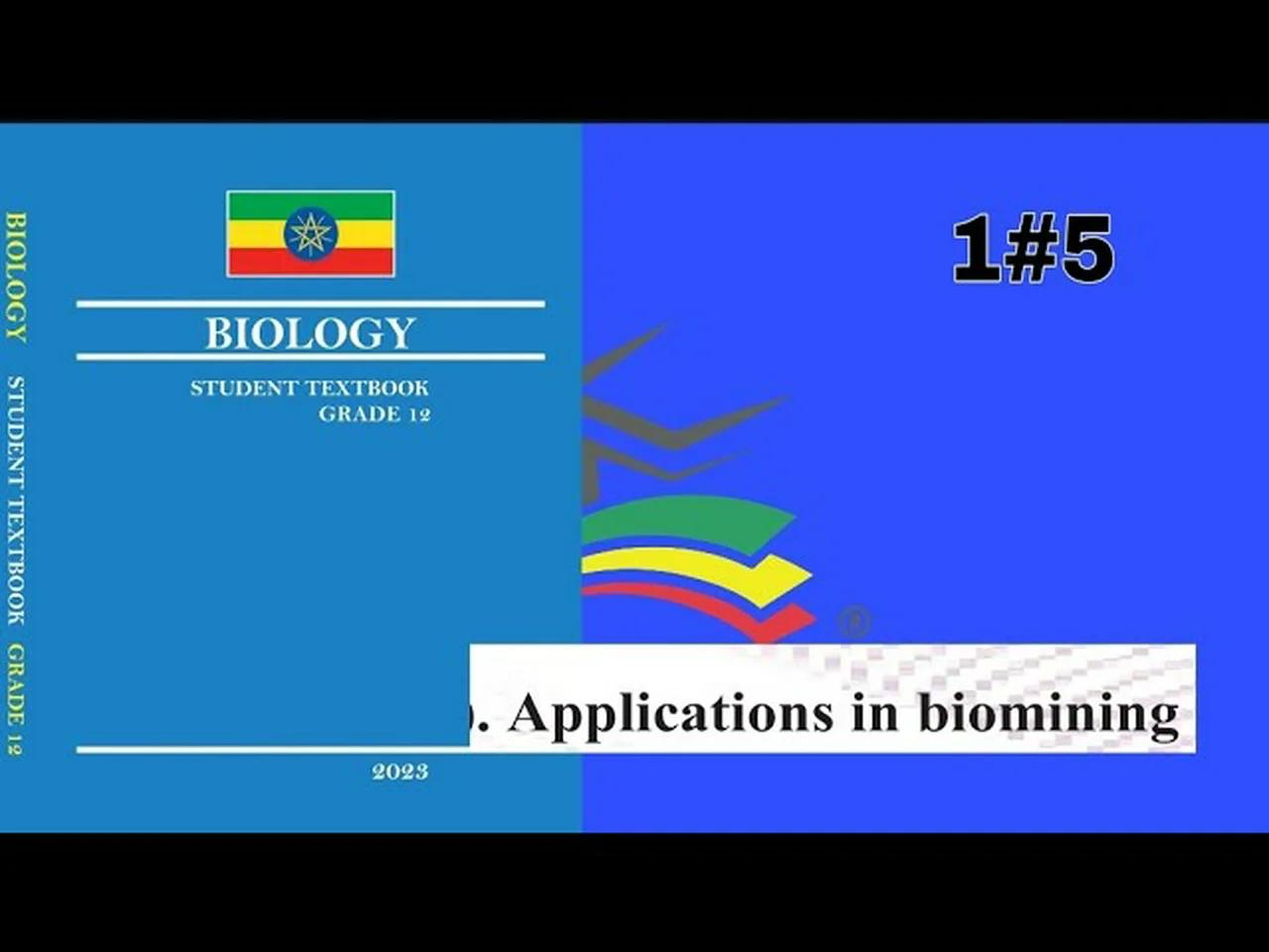 Ethiopian Grade 12 Biology 1#5 biomining