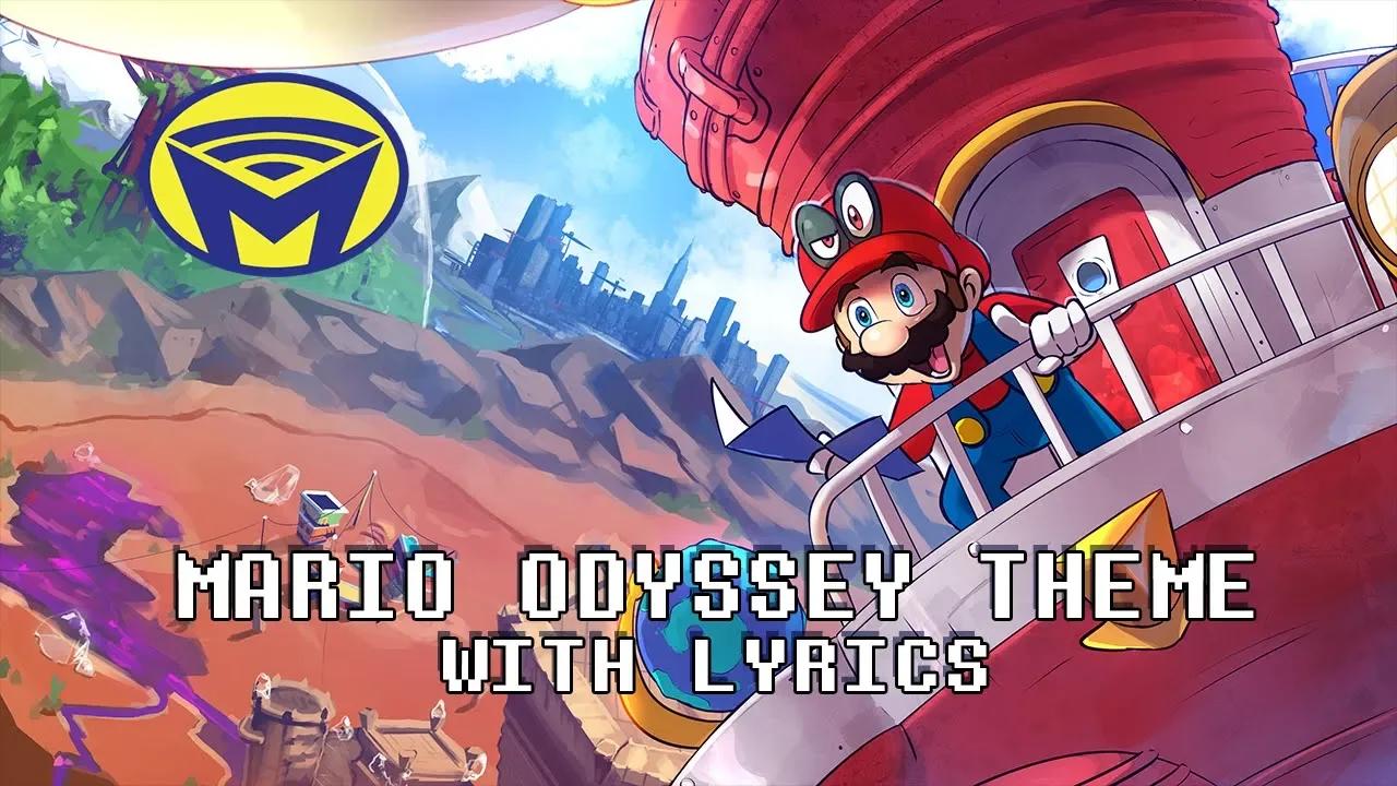 Super Mario Odyssey - Main Theme - With Lyrics by MOTI ft ...
