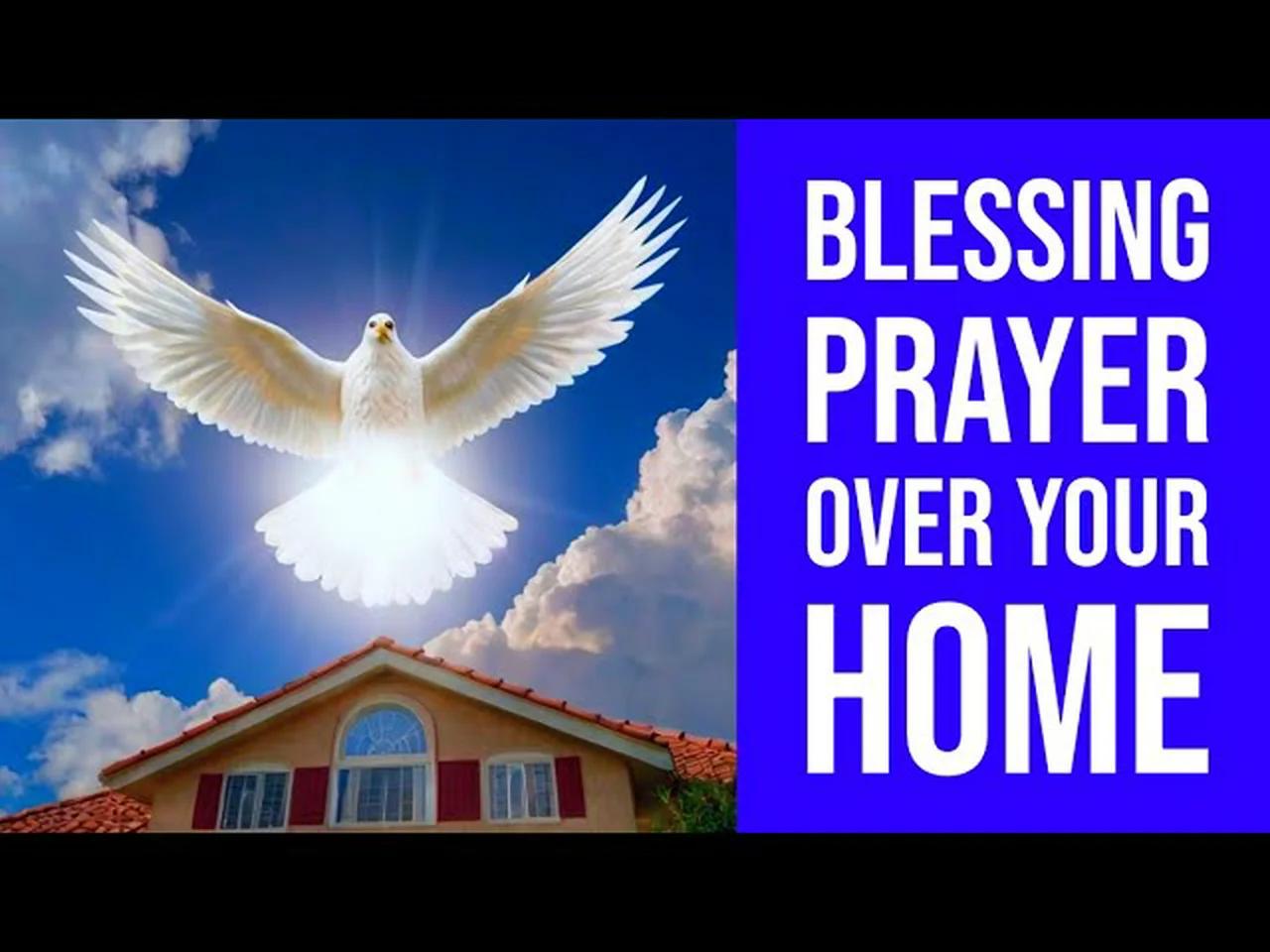 Blessing Prayer Over Your Home