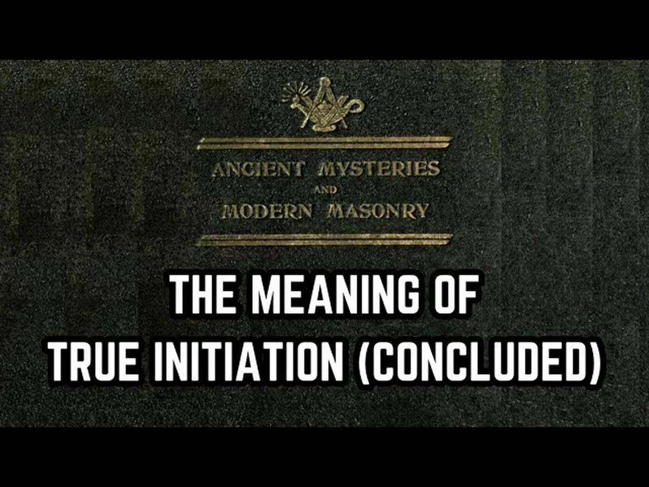 The Meaning Of True Initiation (Concluded): Ancient Mysteries And ...