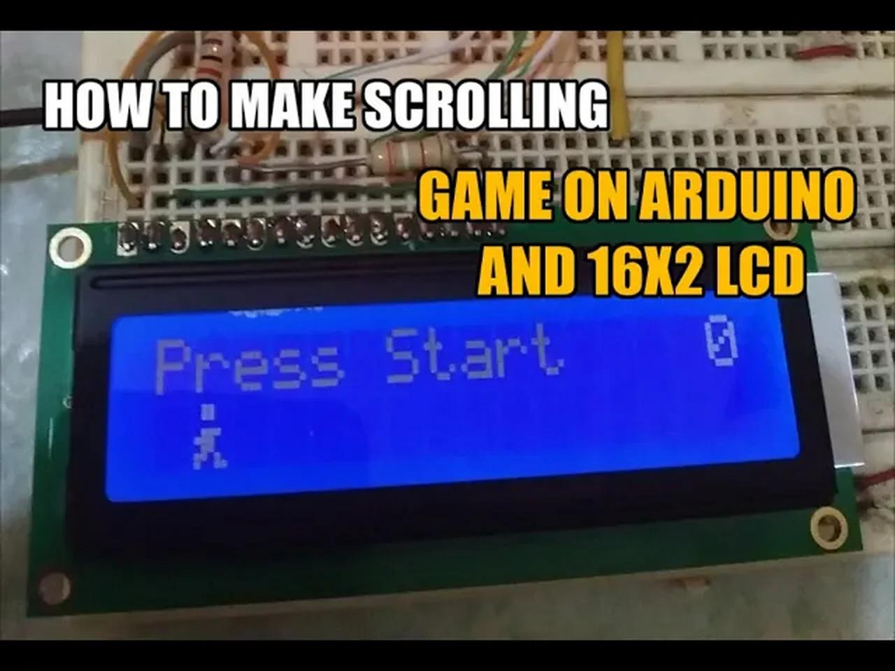 How to make Scrolling Game on Arduino and 16x2 LCD