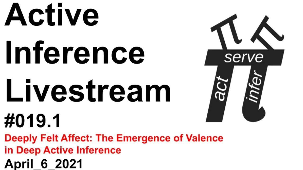Active Inference #019.1 ~ Deeply Felt Affect: The Emergence of Valence ...