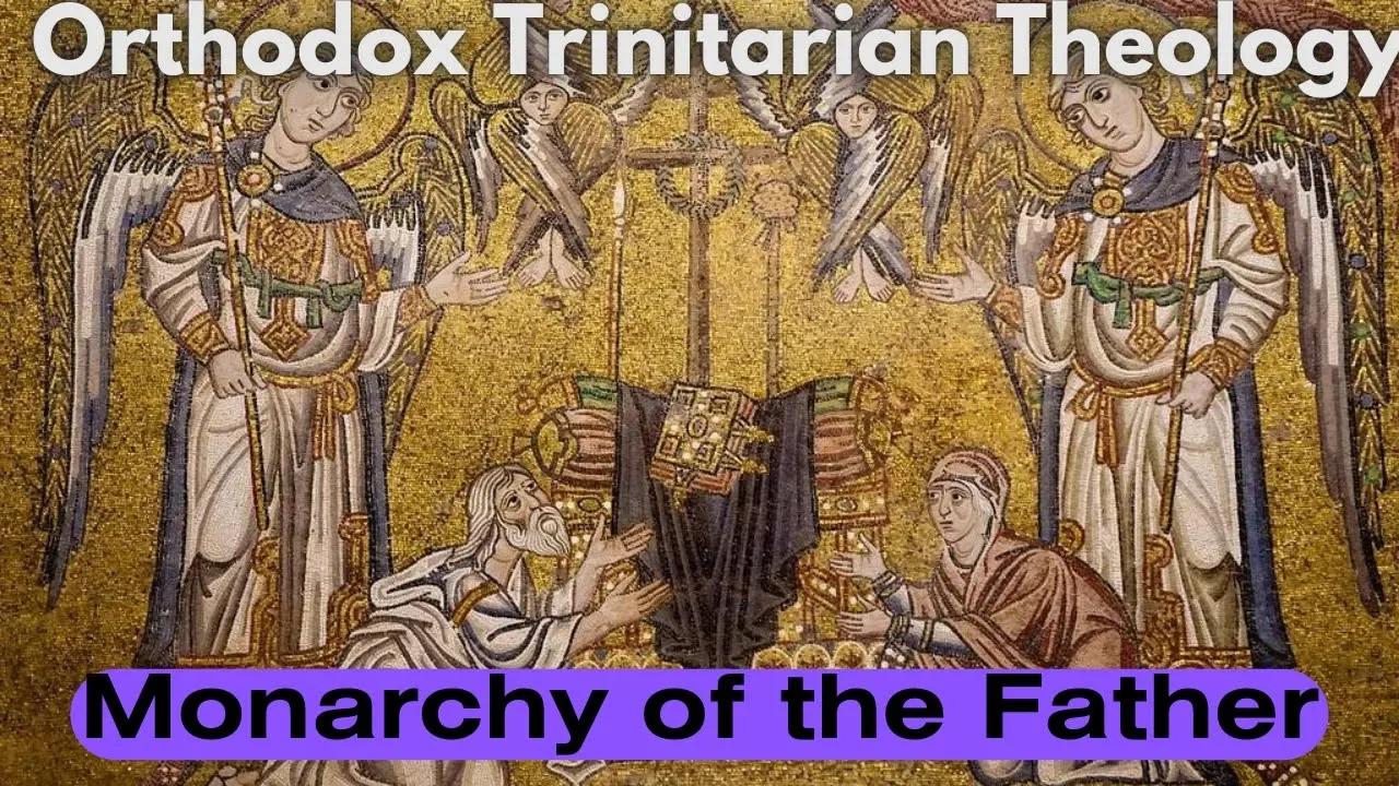 Monarchy of the Father: What is it?