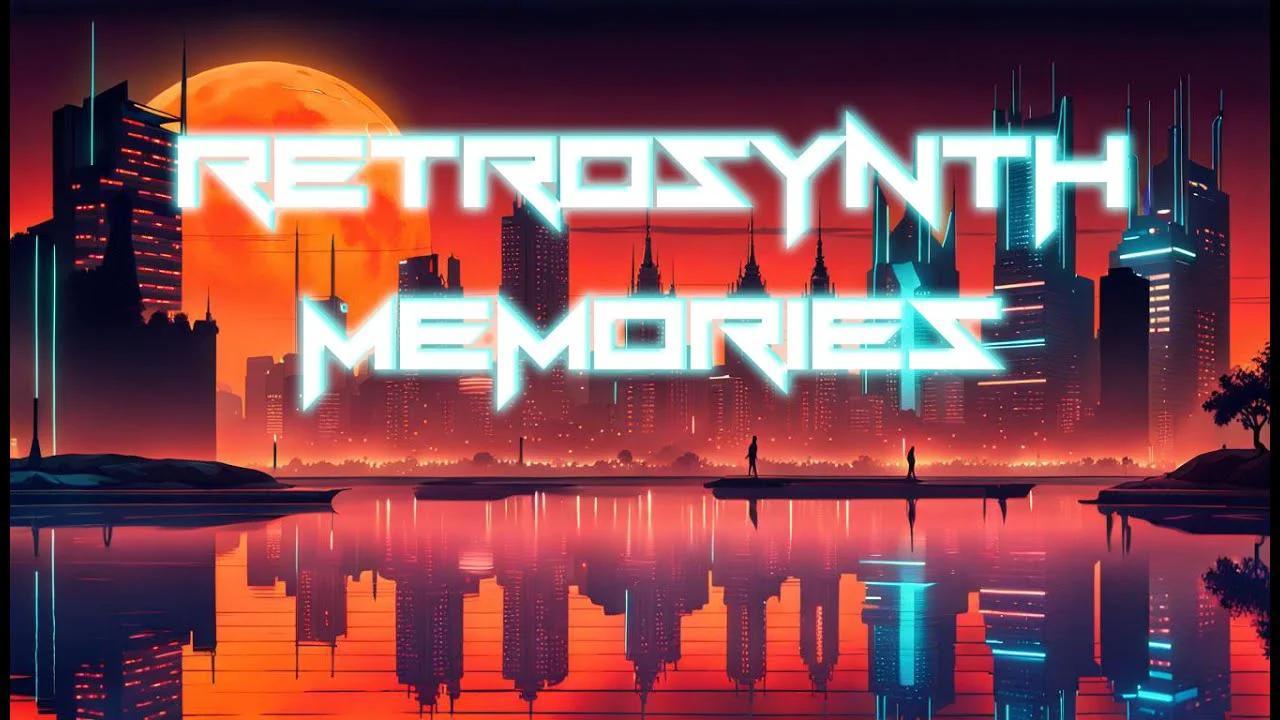RetroSynth Memories - Von Kaiser, To the Stars We Return, Neutron Dreams #synthwave #retrowave